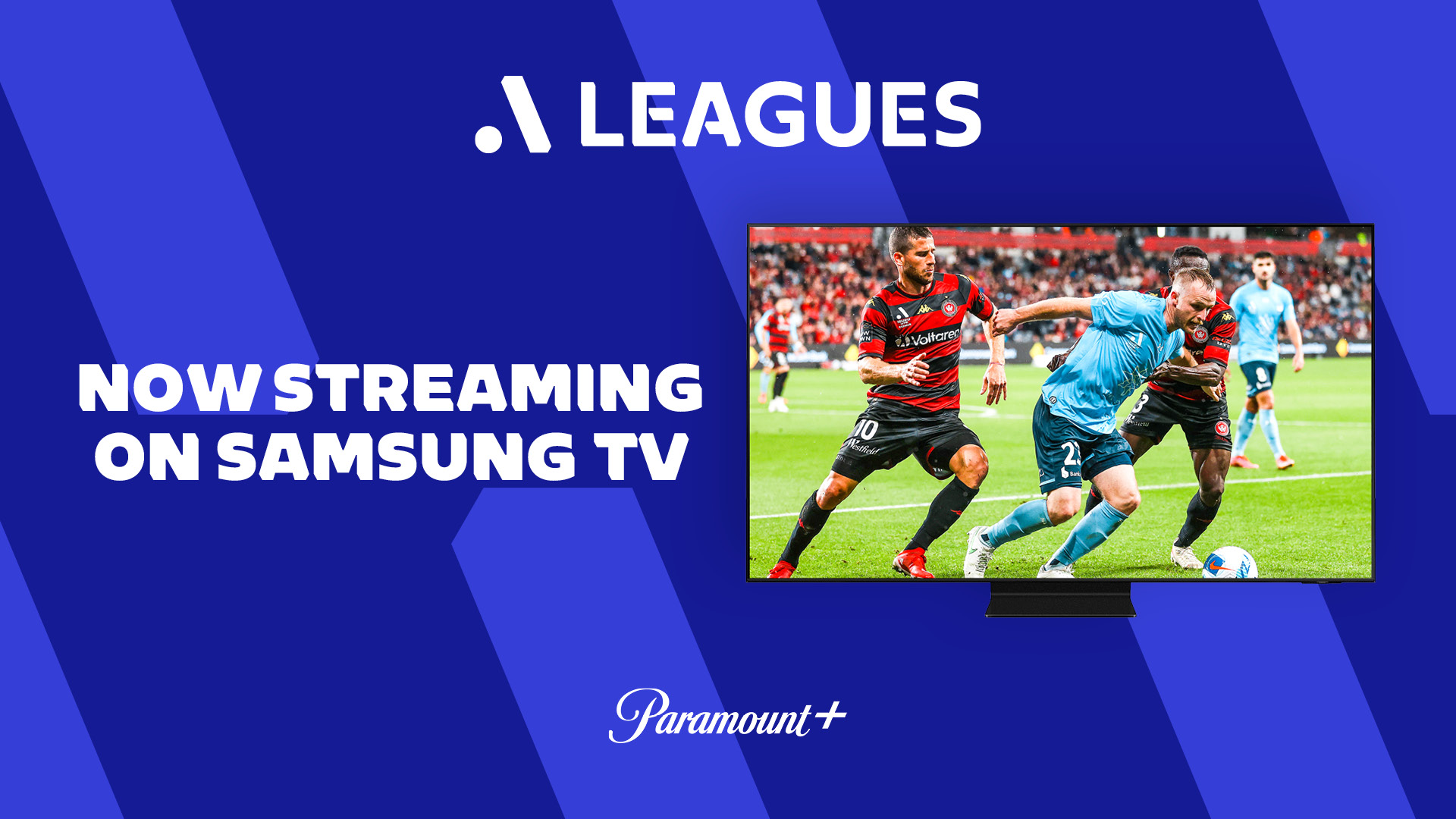 A-Leagues now streaming on Samsung via Paramount+ - A-Leagues