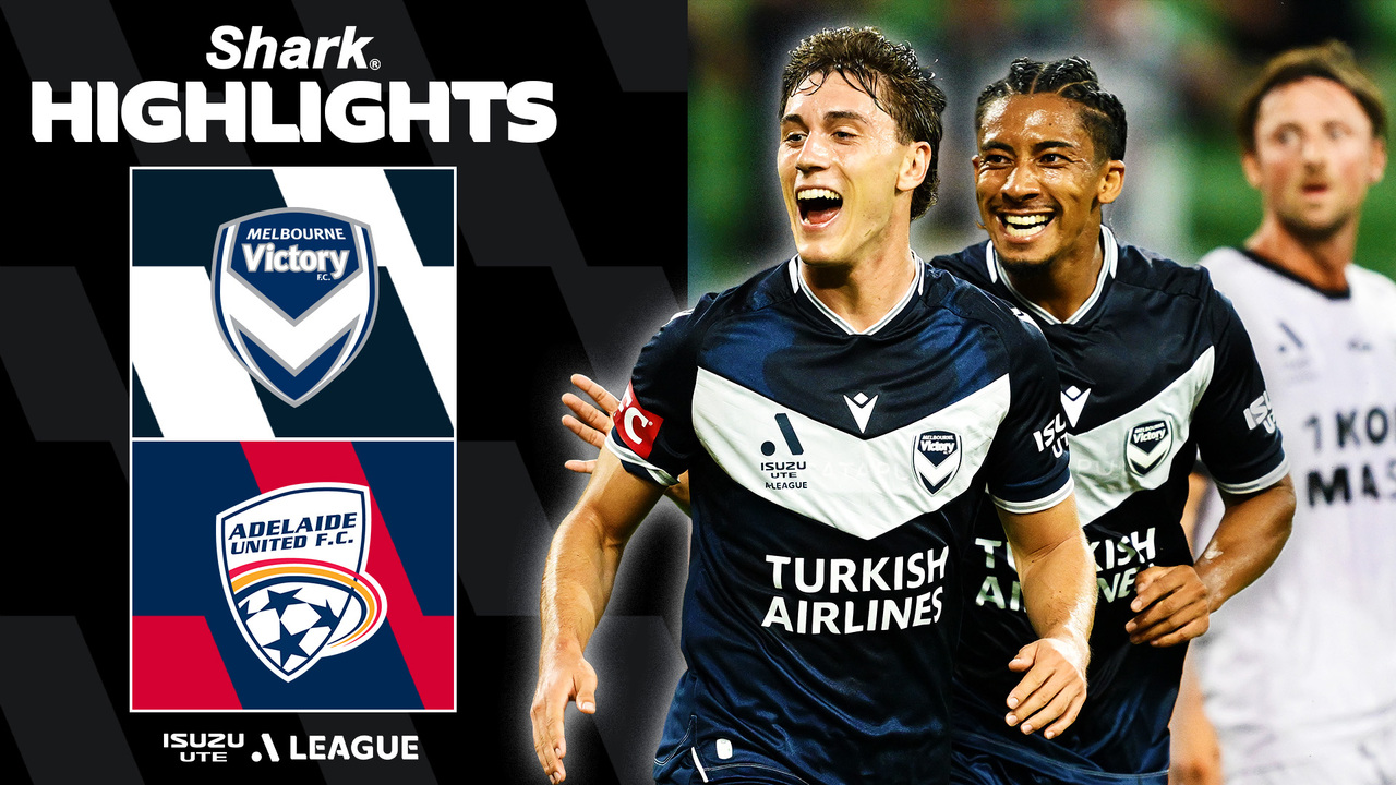 Melbourne Victory vs Adelaide United - 27 Feb 2026 | A-League Men